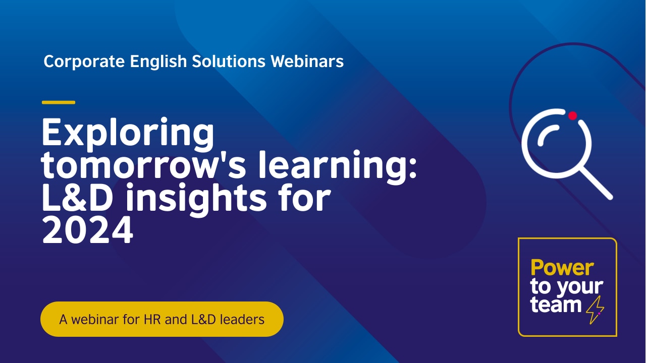 Exploring tomorrow's learning: L&D insights for 2024 | British Council Indonesia Foundation