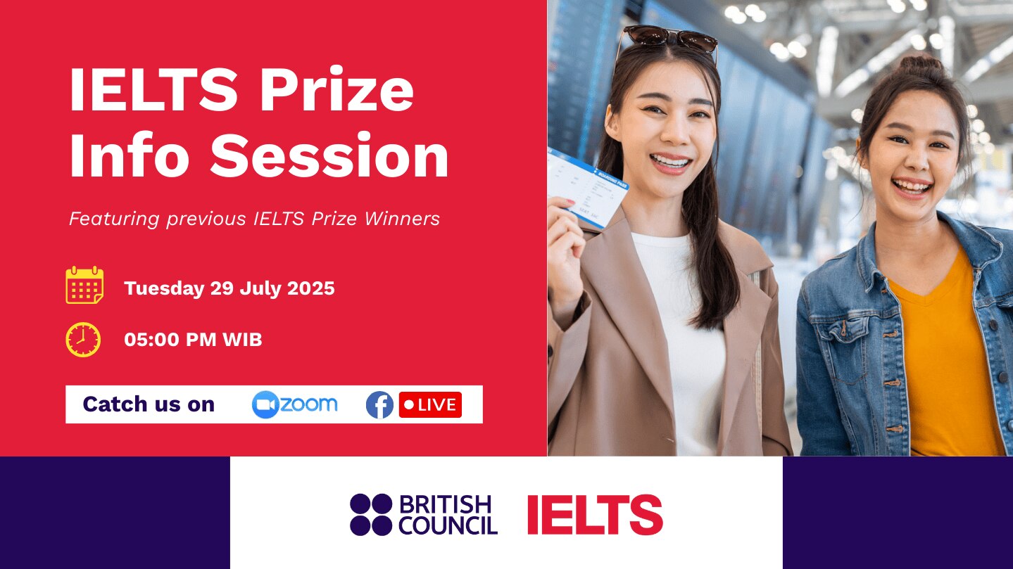 IELTS Prize Info Session 2025 | British Council Indonesia Foundation