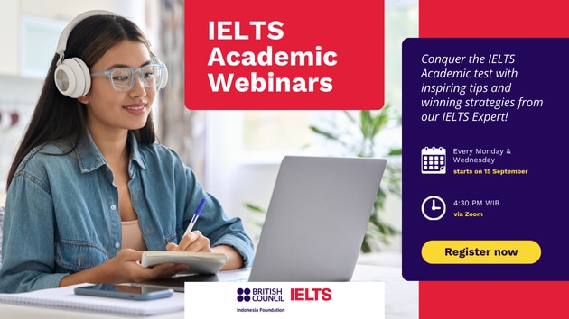 Webinar IELTS Academic September 2025 | British Council Indonesia ...